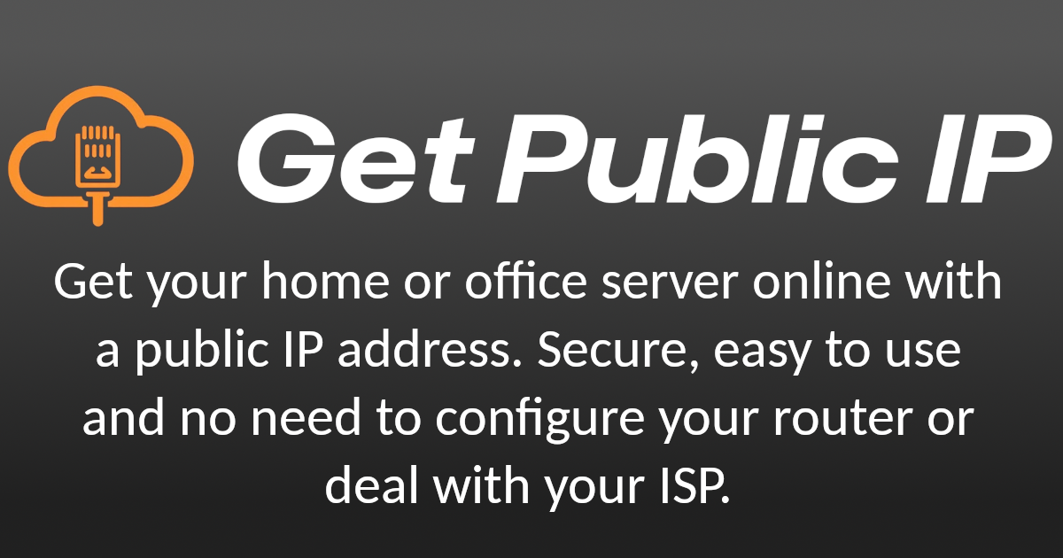 GetPublicIP - Get a public IP address for your home or office server